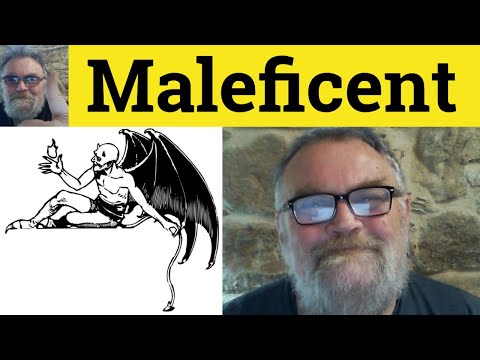 🔵 Maleficent Meaning - Maleficent Definition - Maleficence Examples - Formal Maleficent Maleficence