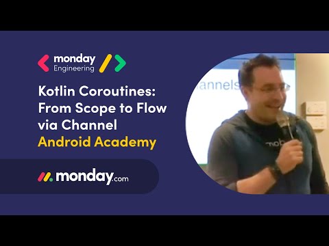 Kotlin Coroutines From Scope to Flow via Channel | Android Academy | February 20 | Hebrew