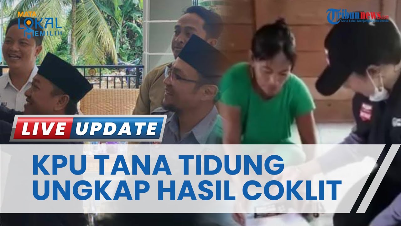 KPU Tana Tidung Beberkan Hasil Coklit Validitas Data Pemilu 2024, Ada Penambahan 471 Pemilih ...