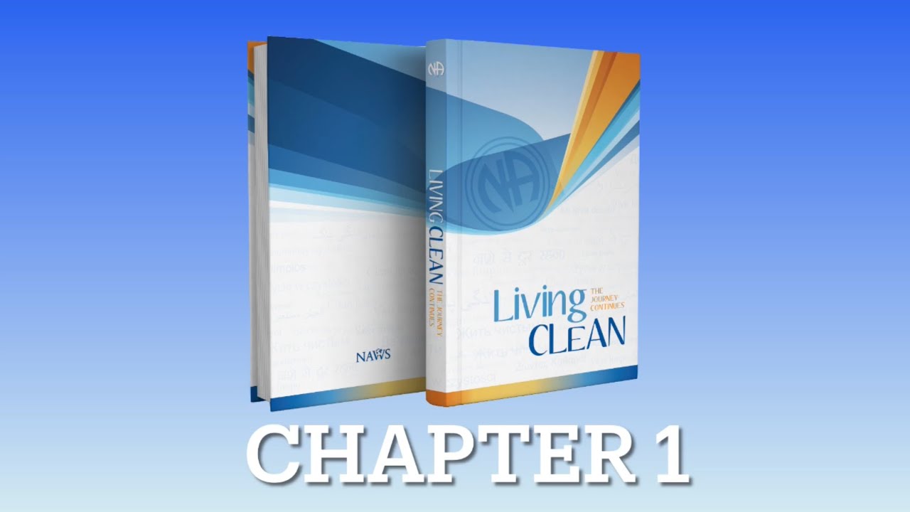 Living Clean Chapter 1 (Living Clean)