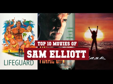 Sam Elliott Top 10 Movies | Best 10 Movie of Sam Elliott
