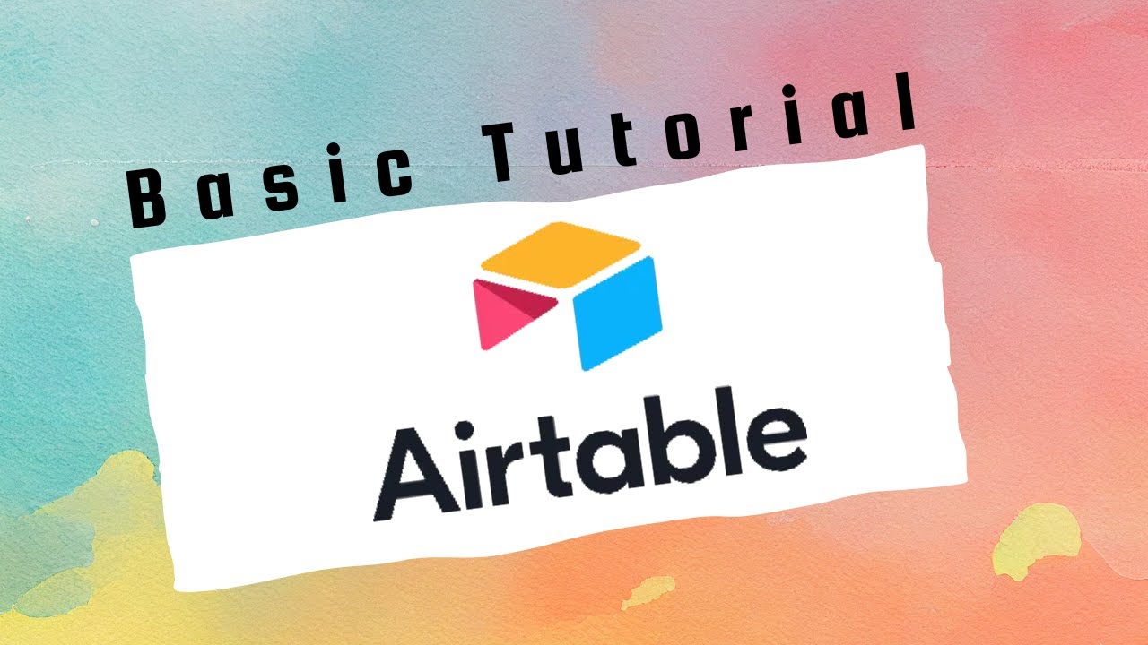 Beginner Airtable Tutorial - AAA Journey: Week 10