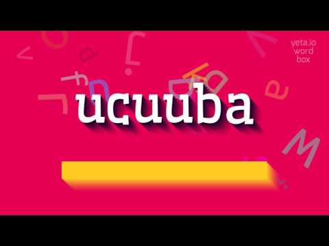 How to say "ucuuba"! (High Quality Voices)