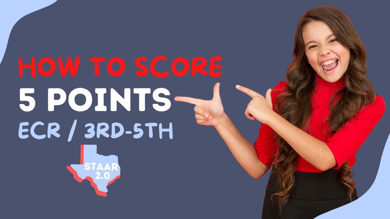 How To Score 5 Points On STAAR Extended Constructed Response in 3rd, 4th, and 5th grade