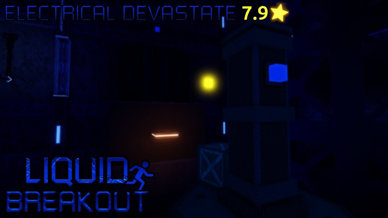 Liquid Breakout | Electrical Devastate