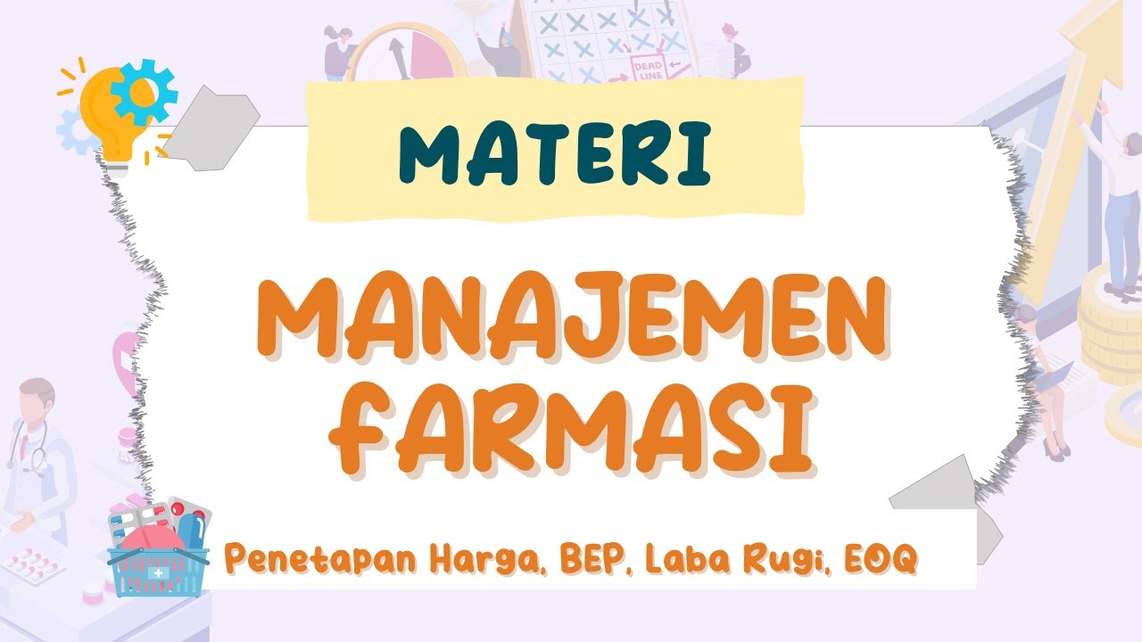 Materi Farmasi dan Apoteker BAB Manajemen Farmasi | PART 1 | Calon Apoteker