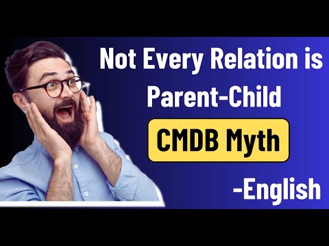 CMDB Relationship Categories In English Parent-Child Relationship Meaning