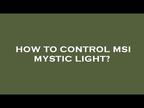 How to control msi mystic light?
