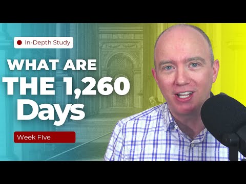 What are the 1260 Days? | Revelation 11-13 Bible Study (Week 5)