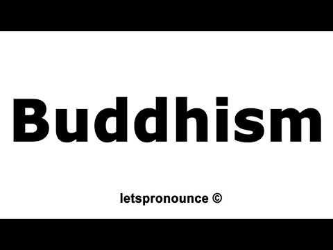 How to Pronounce Buddhism