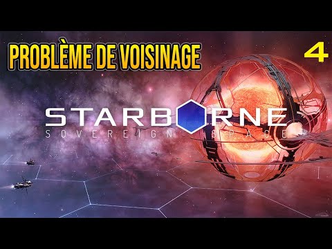 Steam Community :: Video :: Starborne: Sovereign Space : 4 - Mon voisin me vole du territoire 😱 ...