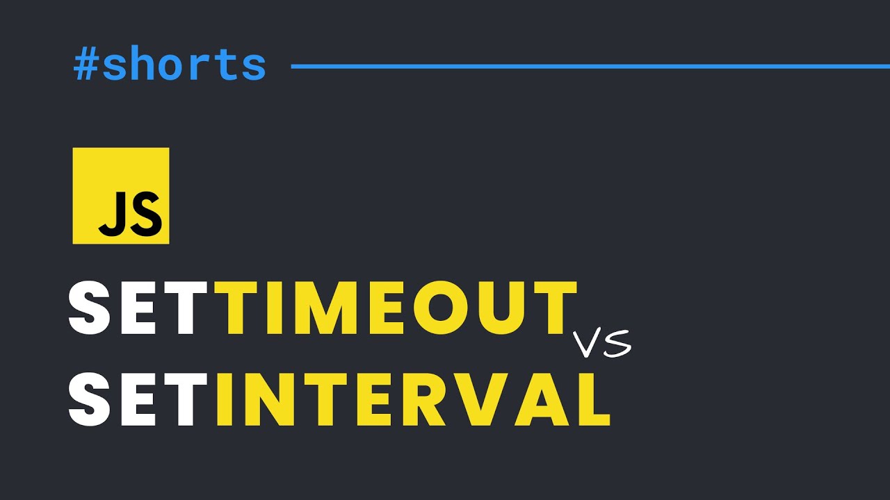 setTimeout vs setInterval #shorts