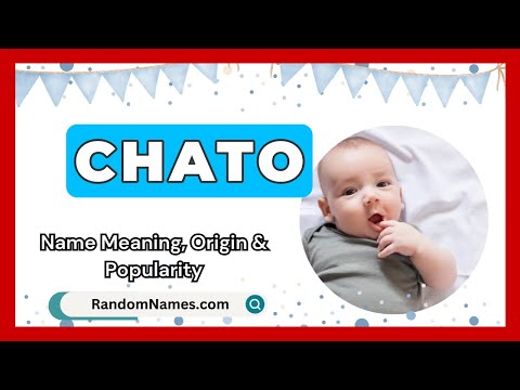 Chato - Baby Boy Name Meaning, Origin & Popularity - RandomNames.com