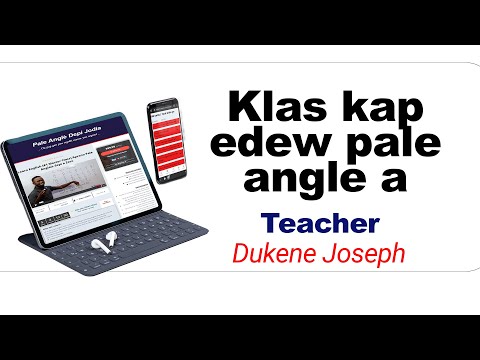 Ann Aprann Pale Anglais ak Teacher Dukene (Angle n Toupatou) part IV