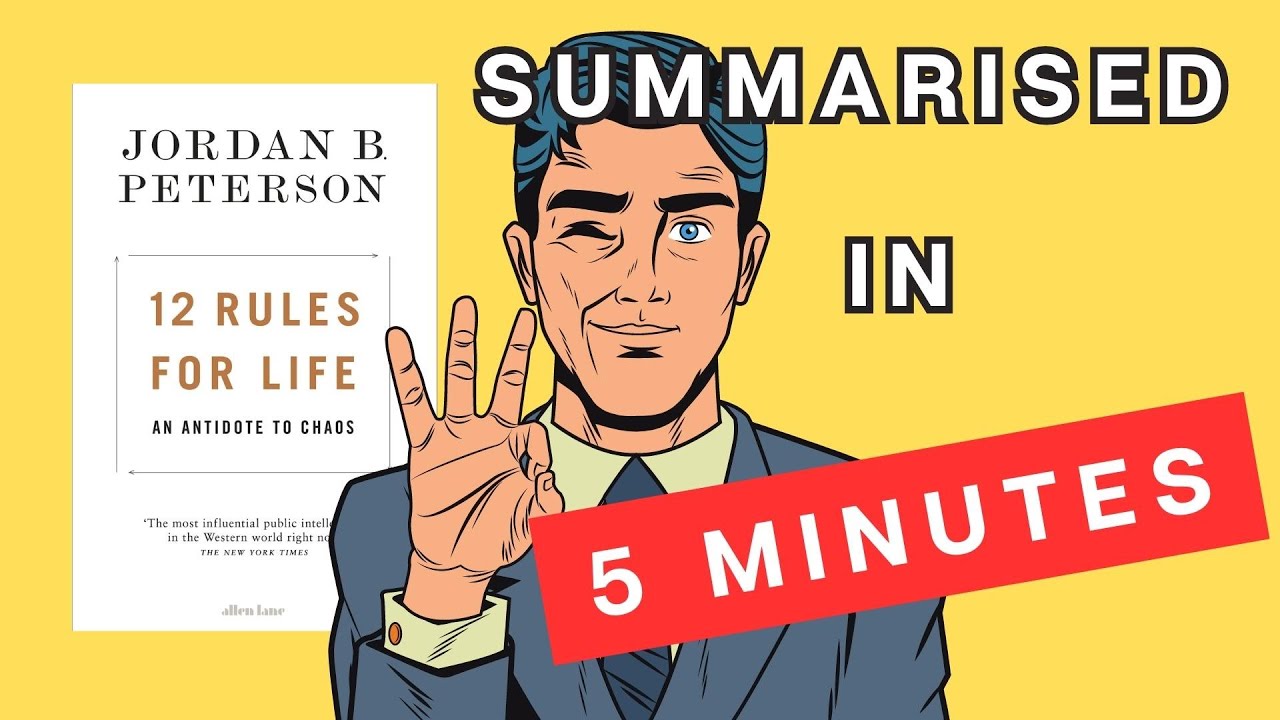12 Rules for Life: A 5 Minute Summary