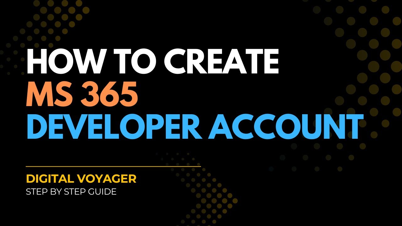 How to Create a Microsoft 365 Developer Account (FREE)