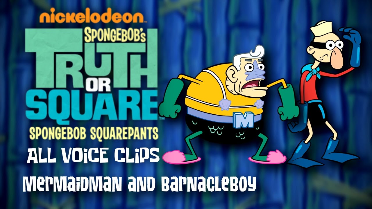Mermaidman and Barnacleboy Voice Clips | SpongeBob's Truth or Square