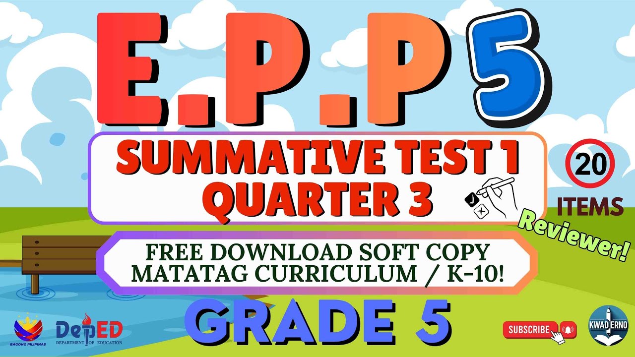 EPP 5 - QUARTER 3 - 1ST SUMMATIVE TEST - FREE PPT SOFTCOPY WITH ANSWER KEY #2025 #kwaderno #quiz