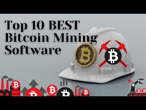 Top 10 BEST Bitcoin Mining Software [2022 RANKINGS]