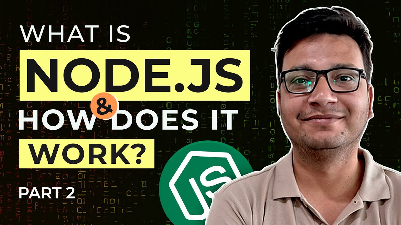What is Node.js, and how does it work? | Interview Question | Part 2