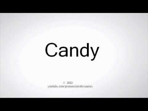 How to Pronounce Candy (Like the Queen)
