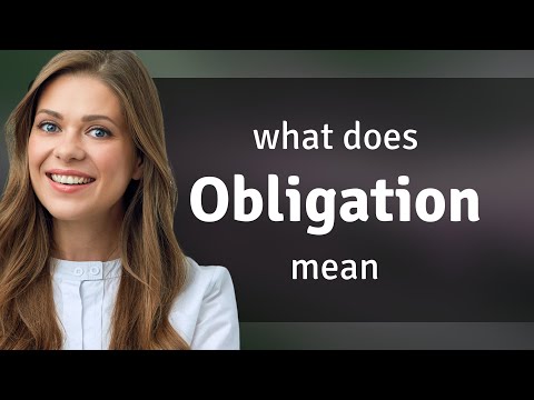 Obligation | what is OBLIGATION meaning