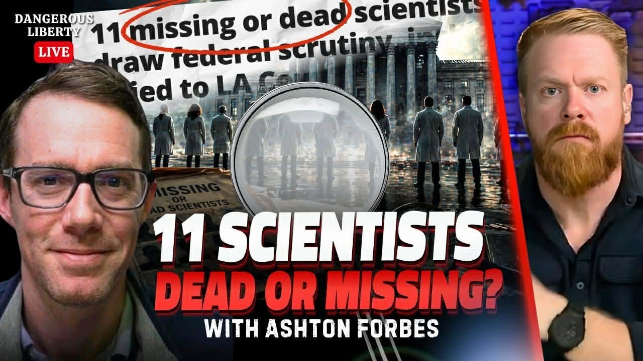 The McCastland Connection: 11 Scientists Dead or Disappeared with Special Guest Ashton Forbes