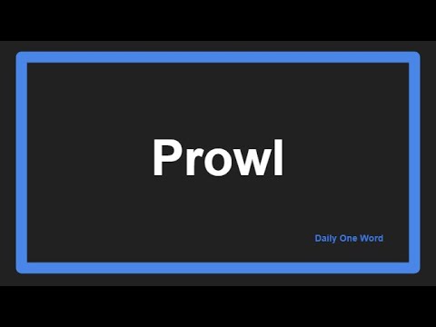 Meaning of Prowl
