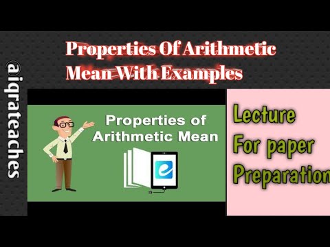 Properties Of Arithmetic Mean Explained With Examples | Measure Of Central Tendency