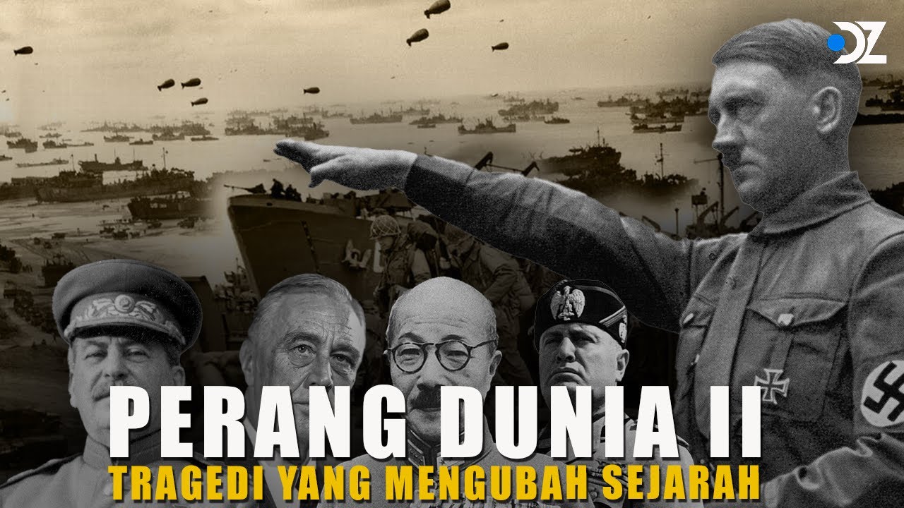 Bagaimana Perang Dunia II Mengubah Sejarah Dunia