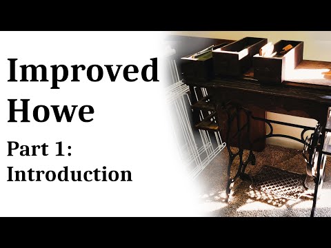 Improved Howe Part 1 | Introduction to my new old sewing machine ...