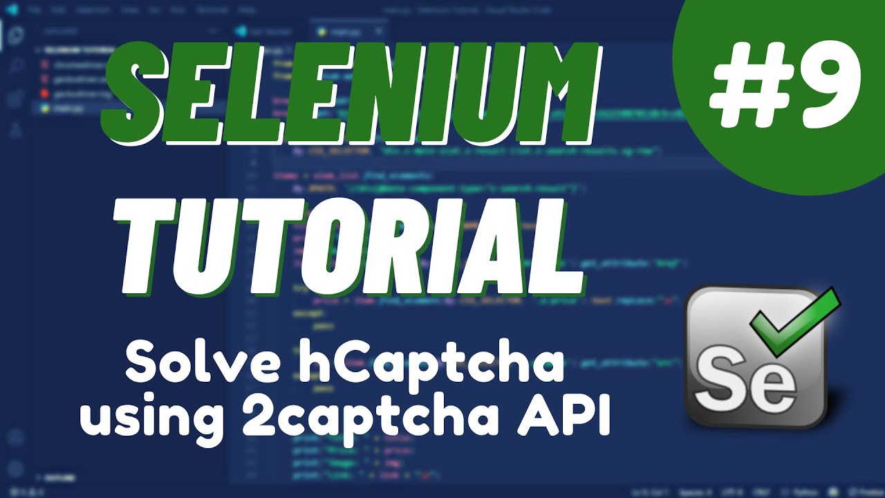Python Selenium Tutorial #9 - How to solve hCaptcha using 2captcha API
