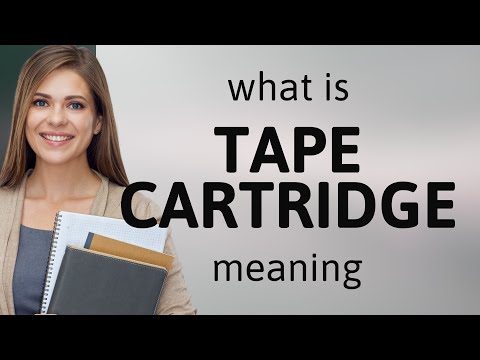 Tape cartridge • TAPE CARTRIDGE definition