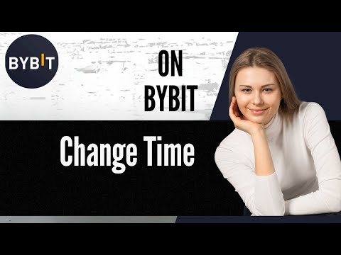 How to Change Time on ByBit Change Time Zone