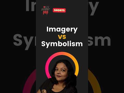 What is the Difference Between Imagery and Symbolism? Quick Guide 🎠#monamimukherjee