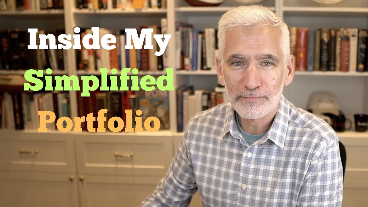 A Look Inside My Simplified Investment Portfolio