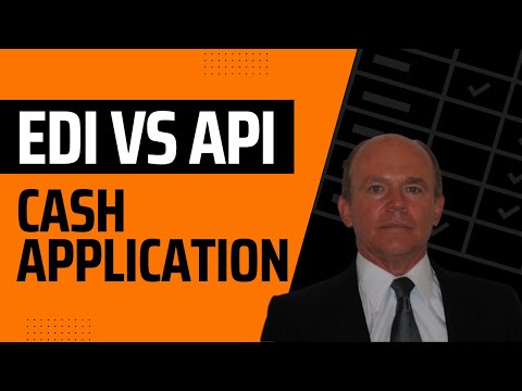 EDI vs API in Cash Application | Integration, Application & Management