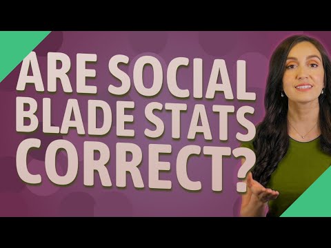 Are Social blade stats correct?