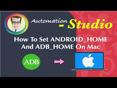 How To Set ANDROID_HOME And ADB_HOME On Mac