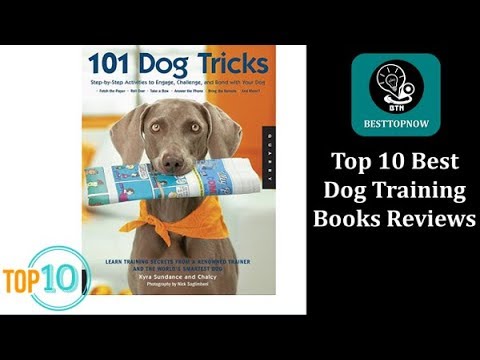 Top 10 Best Dog Training Books Reviews [BestTopNow Rev]