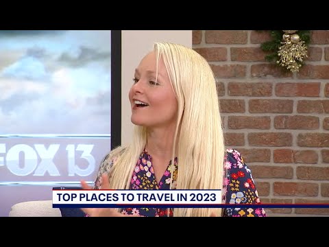 WTVT- Fox13 Tampa Bay - Top Destinations for 2023