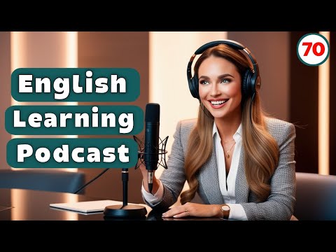 Master English With Podcast | Speak English Like a Pro | English Learning Podcast | Episode 70