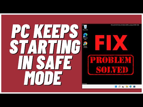 PC Keeps Starting In Safe Mode Fix