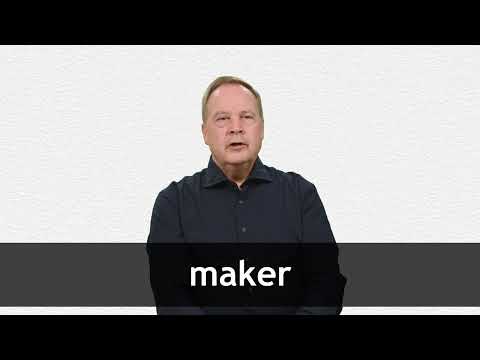 MAKER definition and meaning | Collins English Dictionary