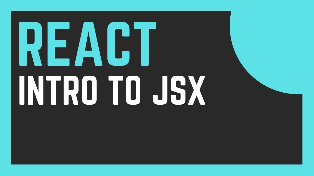 Introduction to JSX: React Crash Course For Beginners Tutorial