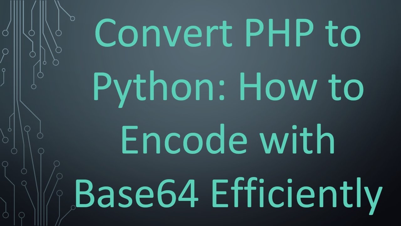 Convert PHP to Python: How to Encode with Base64 Efficiently