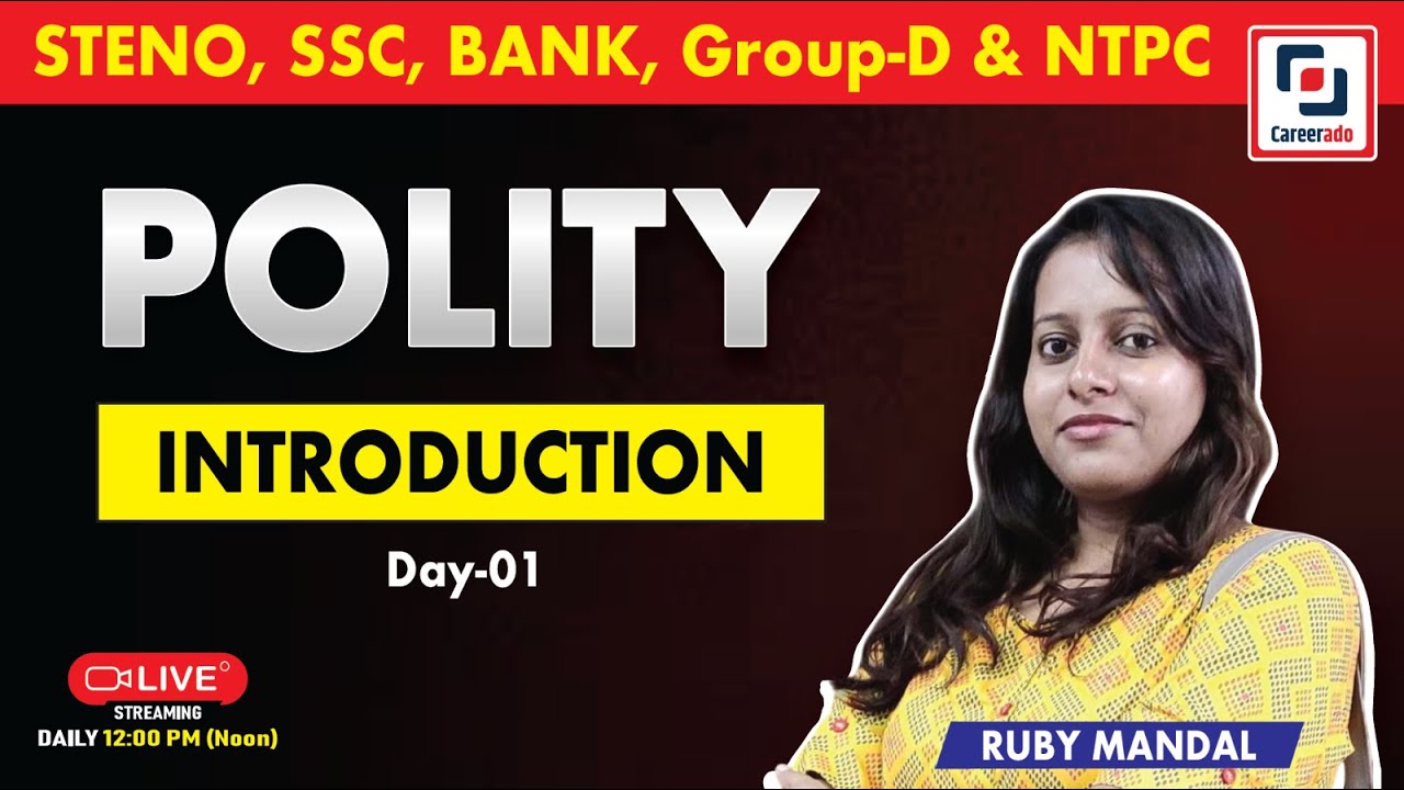 POLITY - INTRODUCTION (Day-01) I POLITY I RUBY MANDAL I CAREERADO