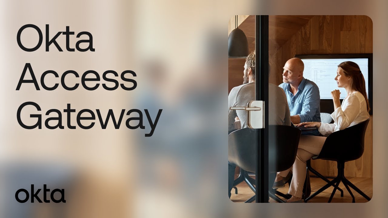 What is Okta Access Gateway?
