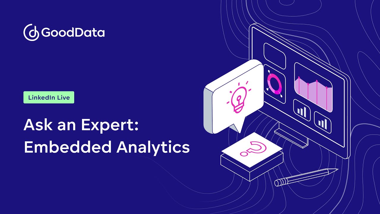 Ask an Expert: Embedded Analytics