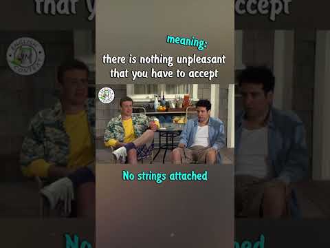 Idiom - No Strings Attached #Shorts